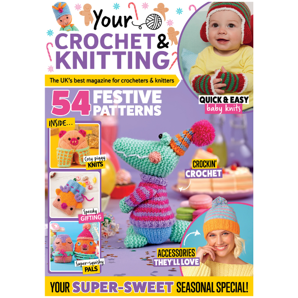 Your Crochet & Knitting Magazine #47 With Exclusive Yarn Kit, Knitting ...